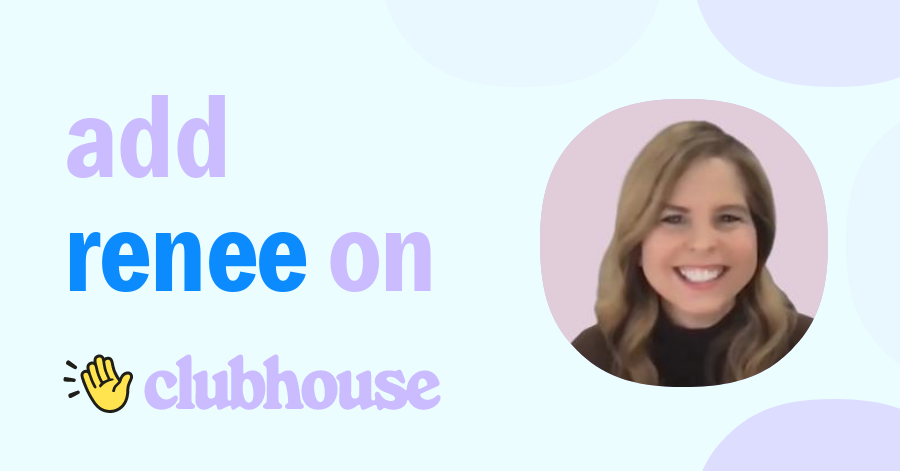 RENEE ROBERTS - Clubhouse