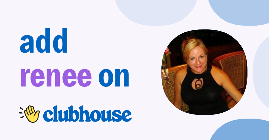 Renee Wright - Clubhouse