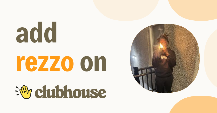 Rezzo sosaa - Clubhouse