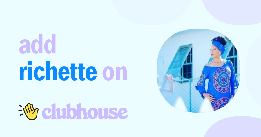 Richette Percentie - Clubhouse