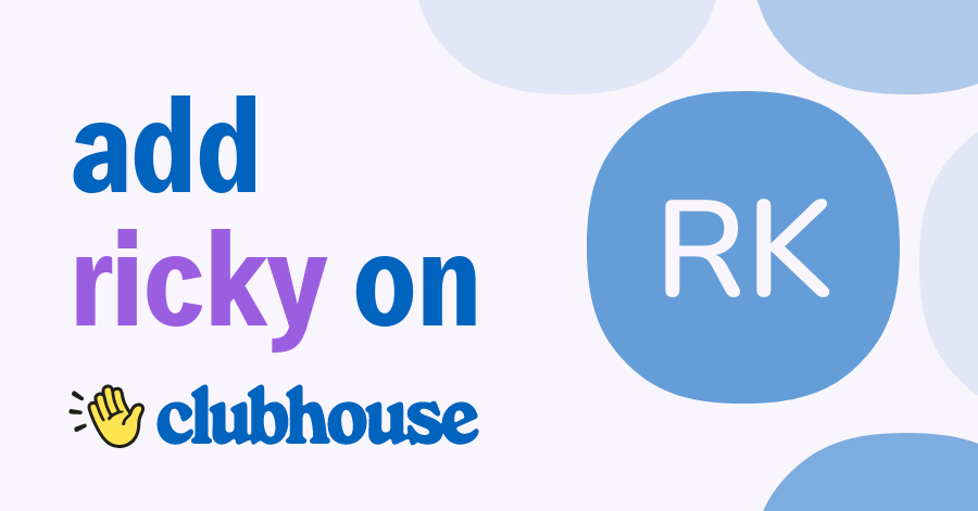 Ricky KC - Clubhouse