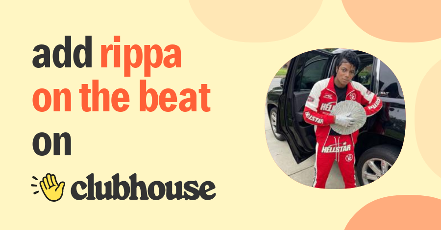 Rippa On The Beat - Clubhouse