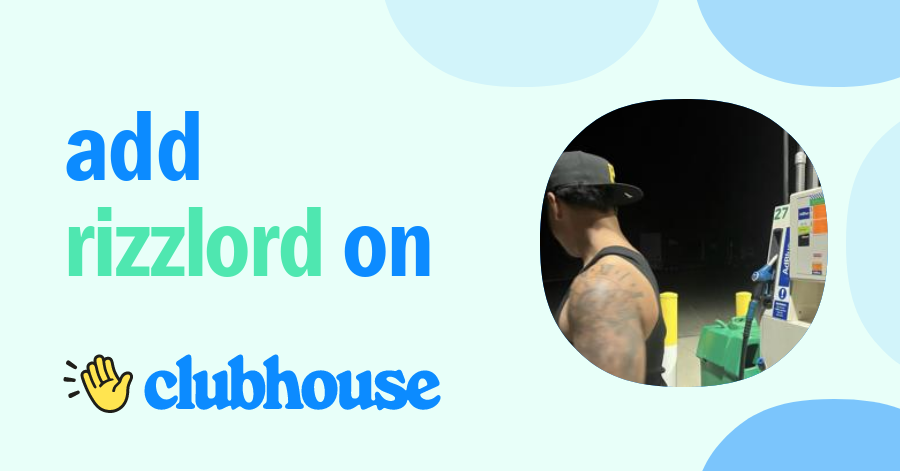 Rizzlord KD - Clubhouse