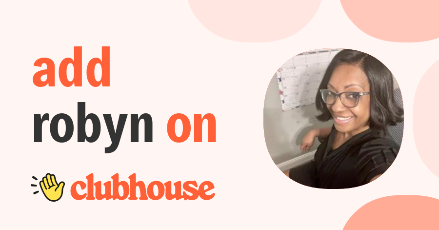 Robyn Arnold - Clubhouse