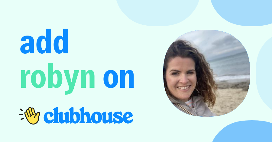 Robyn Prince - Clubhouse