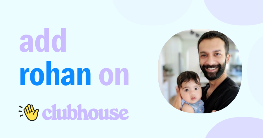 Rohan Seth - Clubhouse