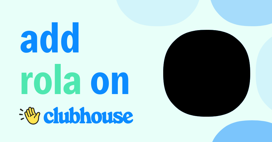 Rola Hassan - Clubhouse
