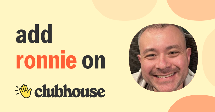 Ronnie Ramirez - Clubhouse