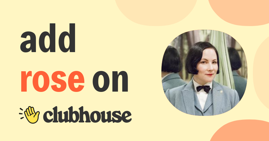 Rose Callahan - Clubhouse