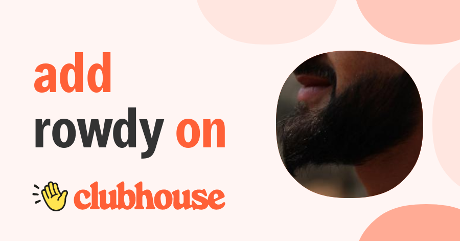 Rowdy - Clubhouse