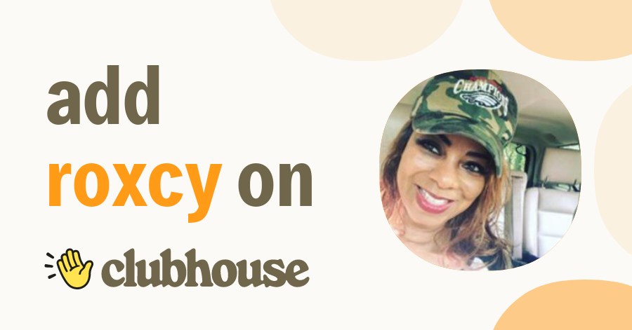 Roxcy - Clubhouse