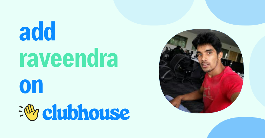 Raveendra Poojary - Clubhouse