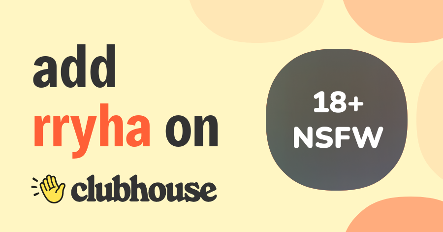 RRyha Scott - Clubhouse