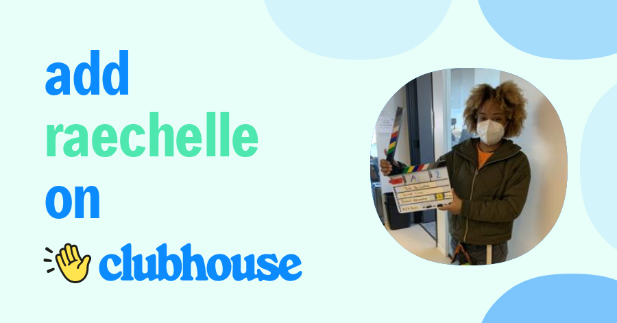 RaeChelle James - Clubhouse