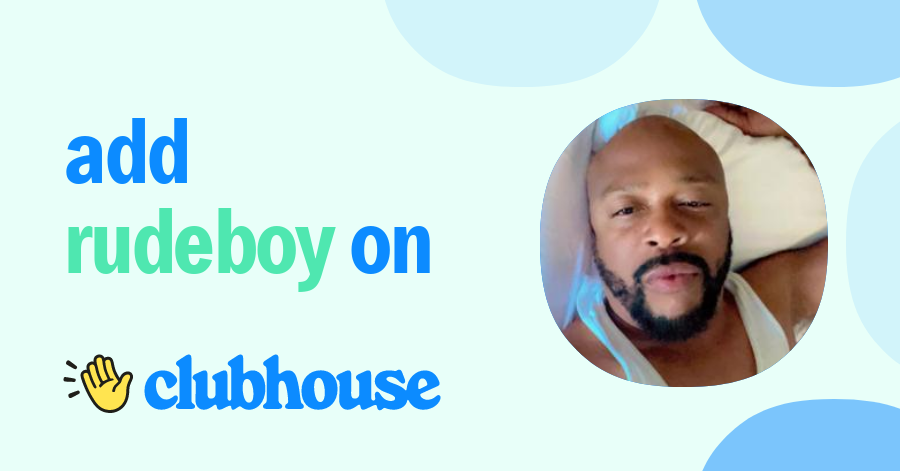 Rudeboy Dallas - Clubhouse