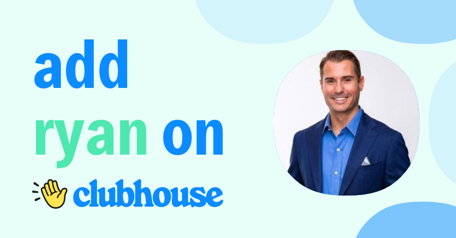 Ryan Roy - Clubhouse