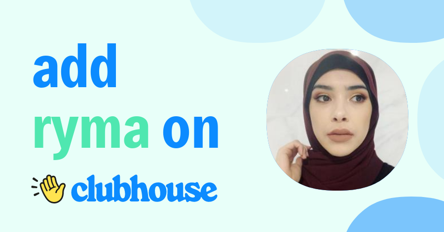 Ryma Tchier - Clubhouse