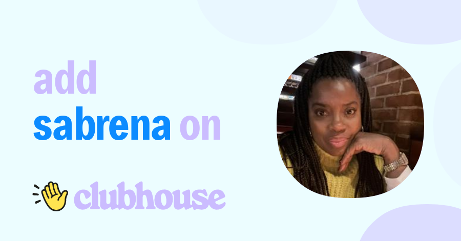 Sabrena Alvin - Clubhouse