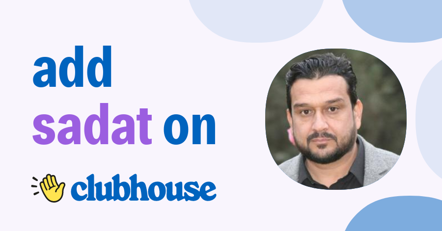 Sadat Afg - Clubhouse