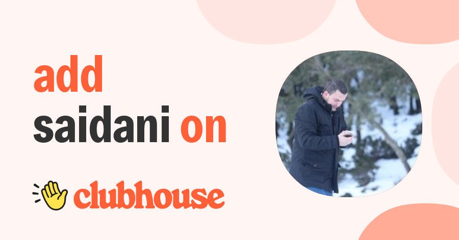 Saidani Med Amine - Clubhouse