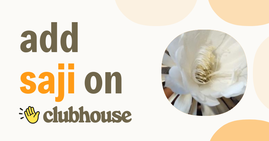 Saji Saji - Clubhouse