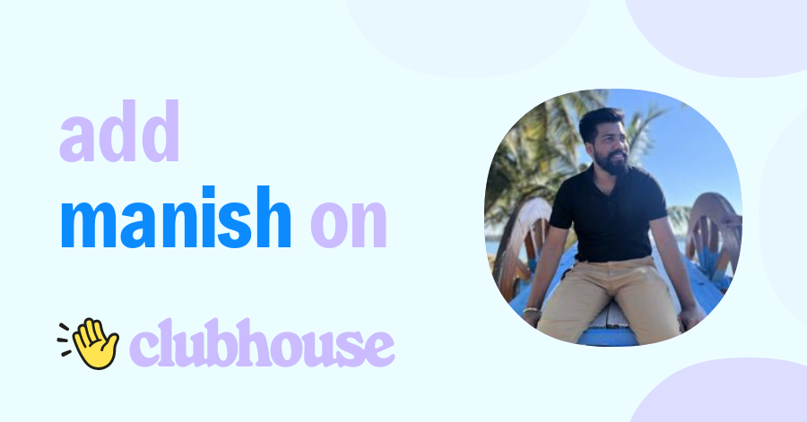 Manish Salian Kukke - Clubhouse