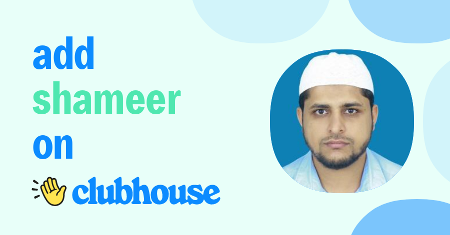 Shameer Ali - Clubhouse