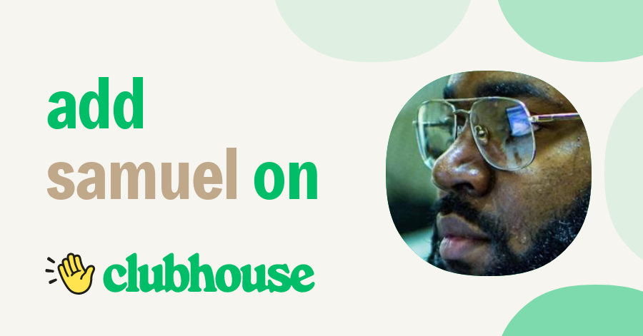 SamuEL Israel - Clubhouse