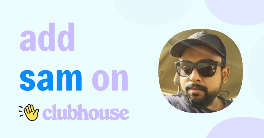 Sam Abdu - Clubhouse