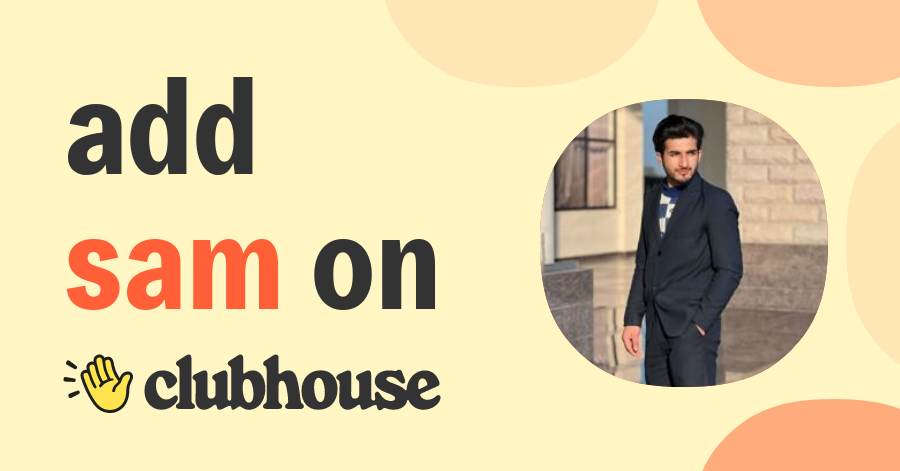 Sam Farhan - Clubhouse