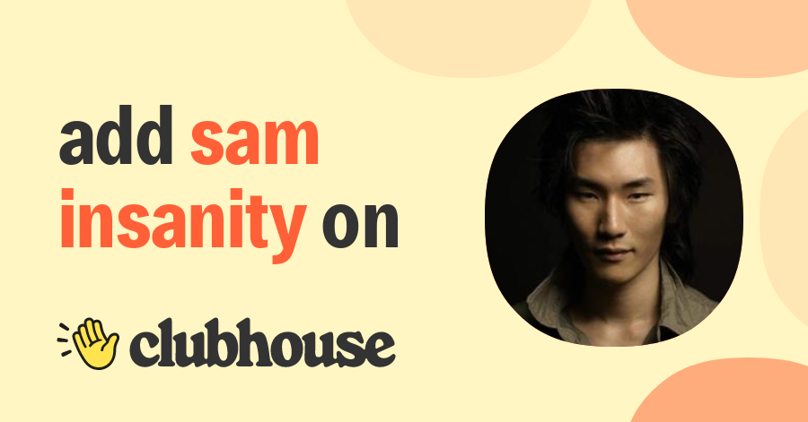 Sam Insanity - Clubhouse