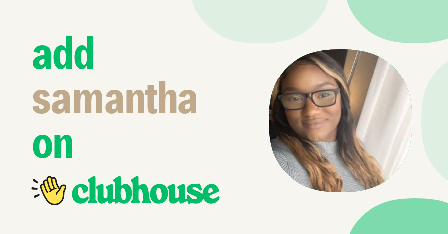 Samantha Sam - Clubhouse