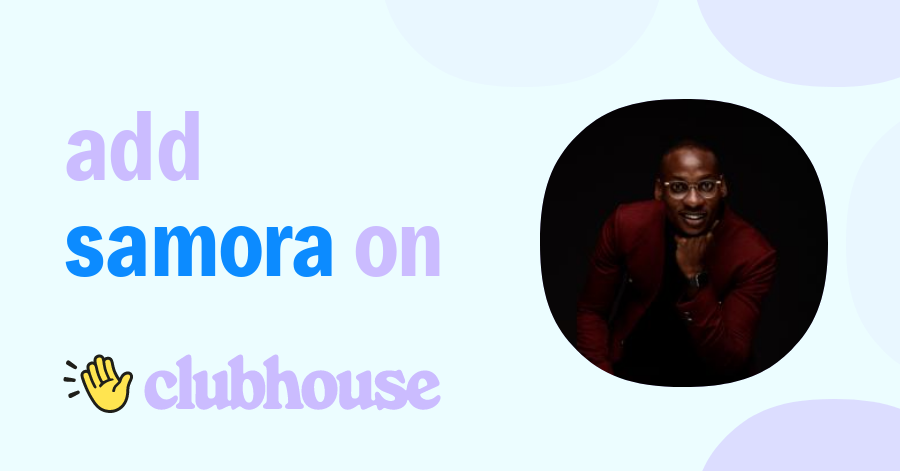Samora A. - Clubhouse