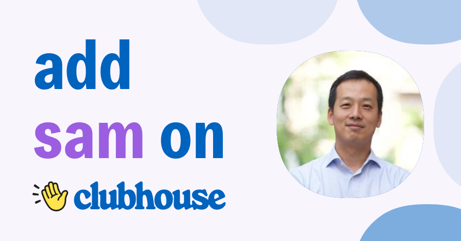 Sam Rhee - Clubhouse