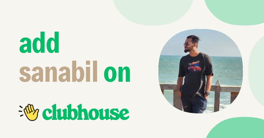 Sanabil Zana - Clubhouse