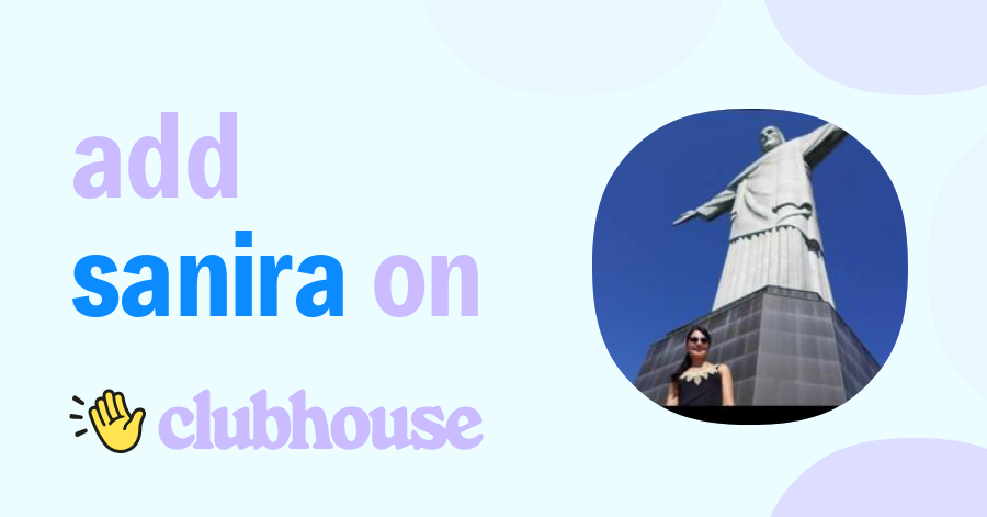 Sanira Pedroso - Clubhouse