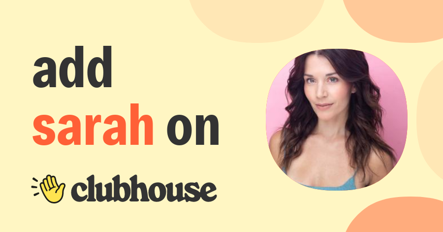 Sarah Bonrepaux - Clubhouse