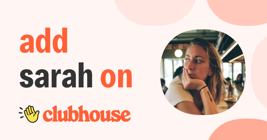 Sarah Lewis - Clubhouse