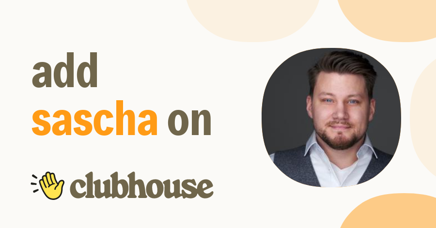 Sascha Sanders - Clubhouse
