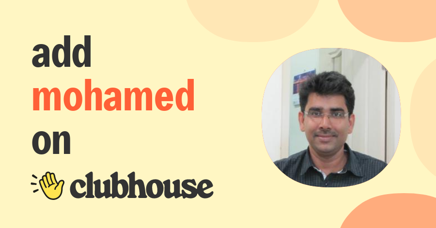 Mohamed Naushad - Clubhouse
