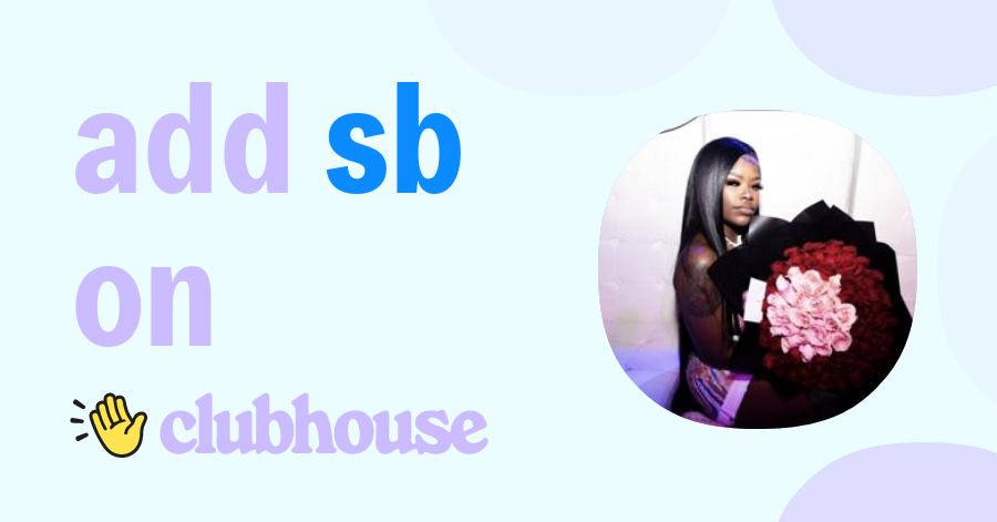 Sb Gloriouss - Clubhouse