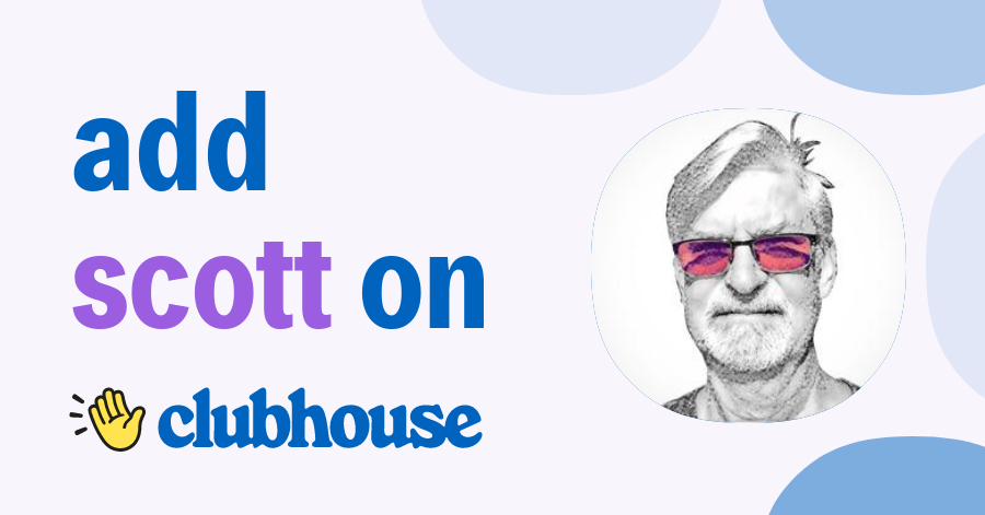 Scott Harrell - Clubhouse