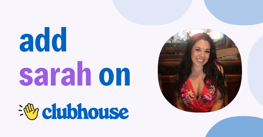 Sarah Cabrera - Clubhouse