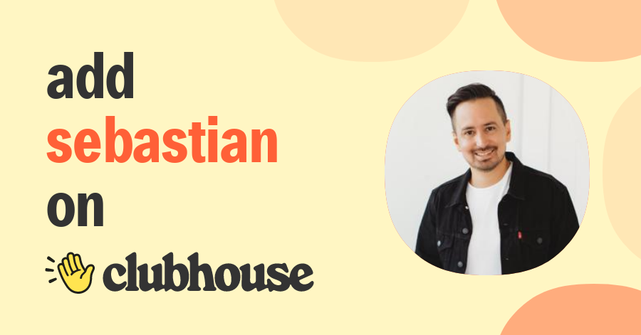 Sebastian Mencia - Clubhouse