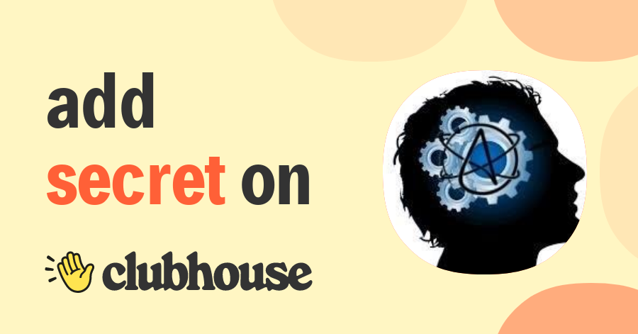 secret Secert - Clubhouse