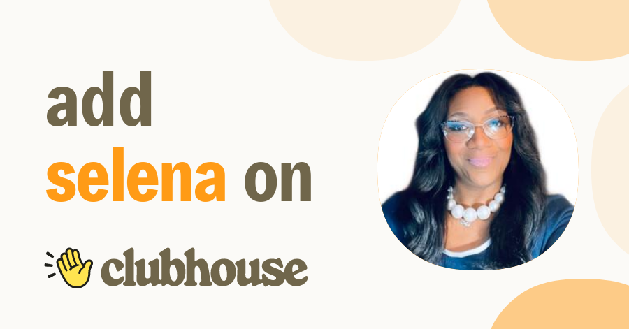 Selena Smith - Clubhouse