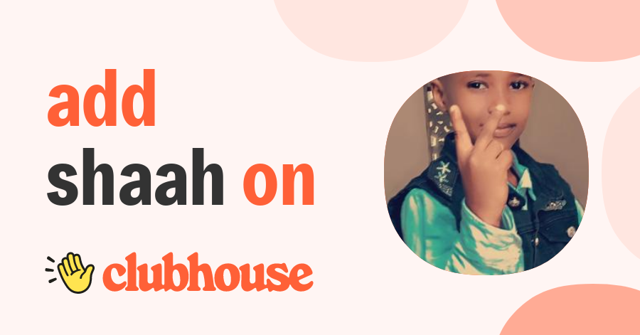 Shaah Macabe - Clubhouse