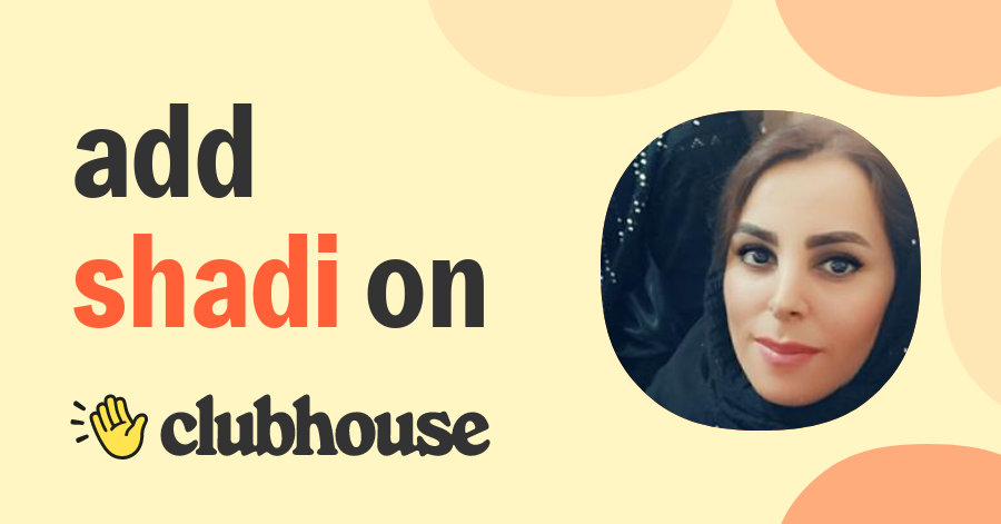 Shadi Shadi - Clubhouse