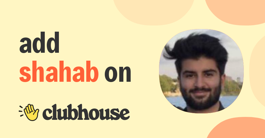 Shahab David - Clubhouse