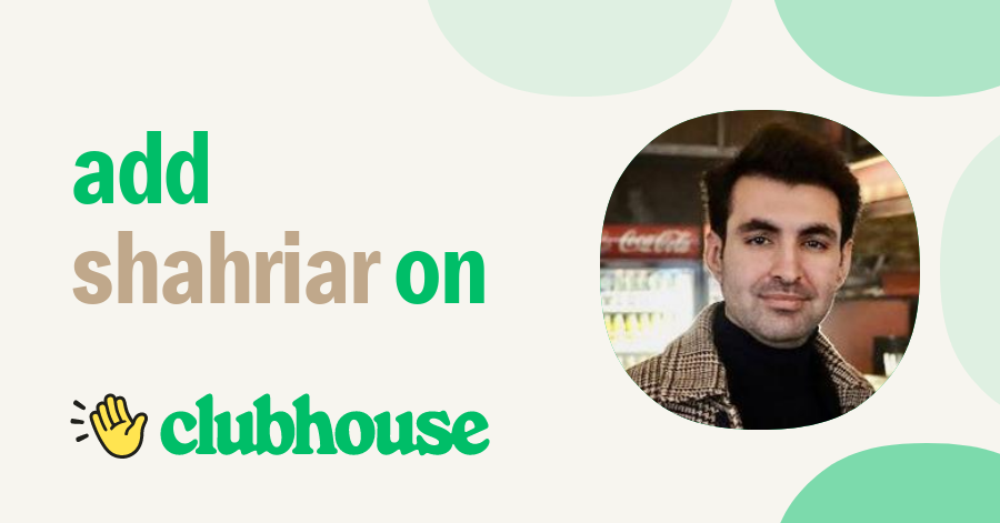 Shahriar HS - Clubhouse